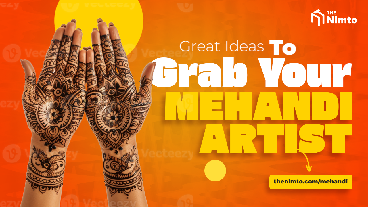 Book Professional Mehandi Artists | TheNimto